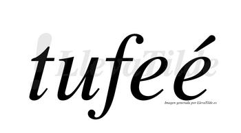 ¿Lleva tilde tufeé? | LlevaTilde.es